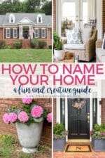 How to Name Your Home (And Make It Truly Unique!)