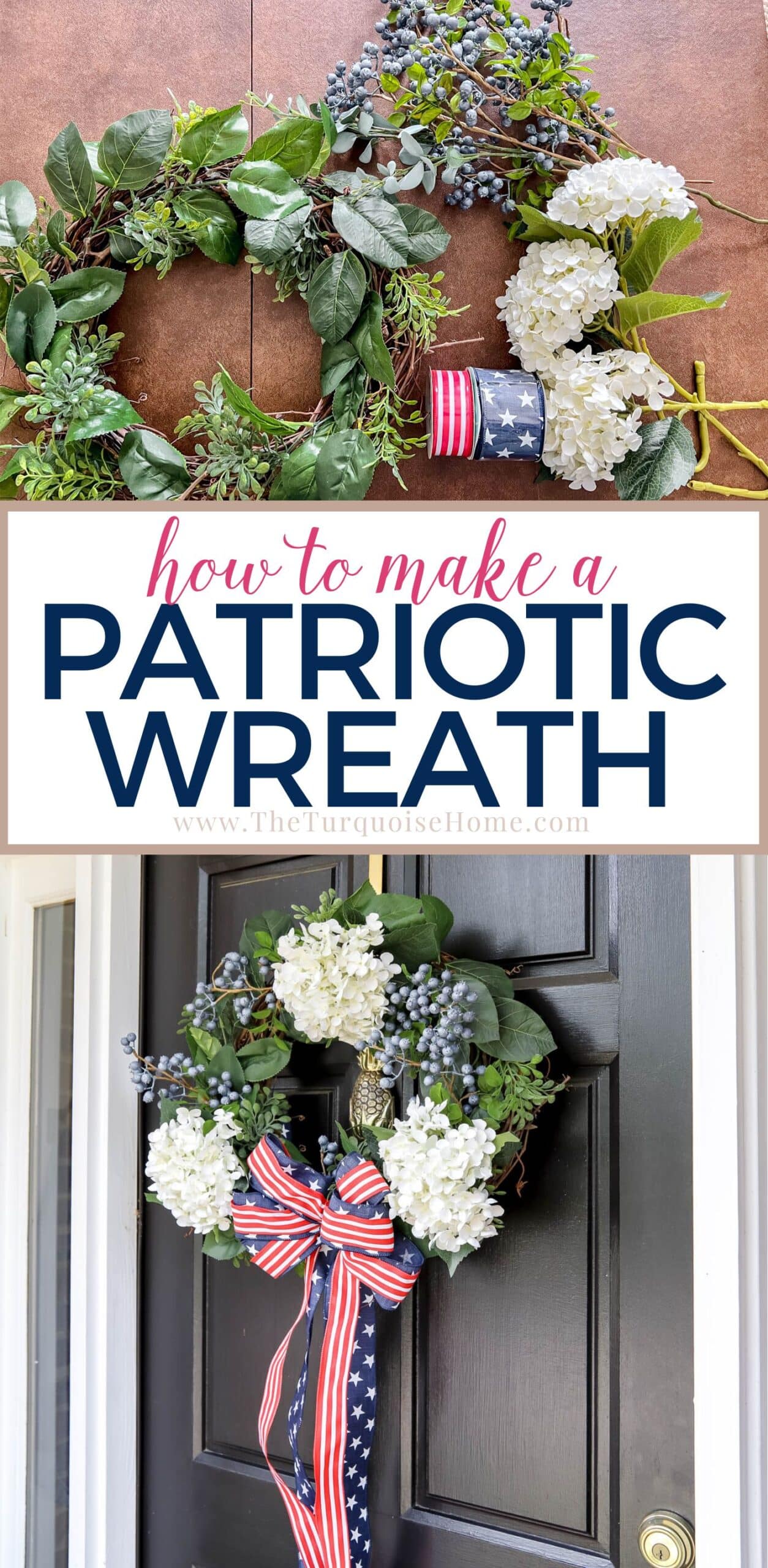 How To Make A Patriotic Wreath - The Turquoise Home