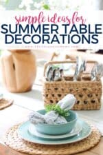 9 Ideas for the Perfect Summertime Table