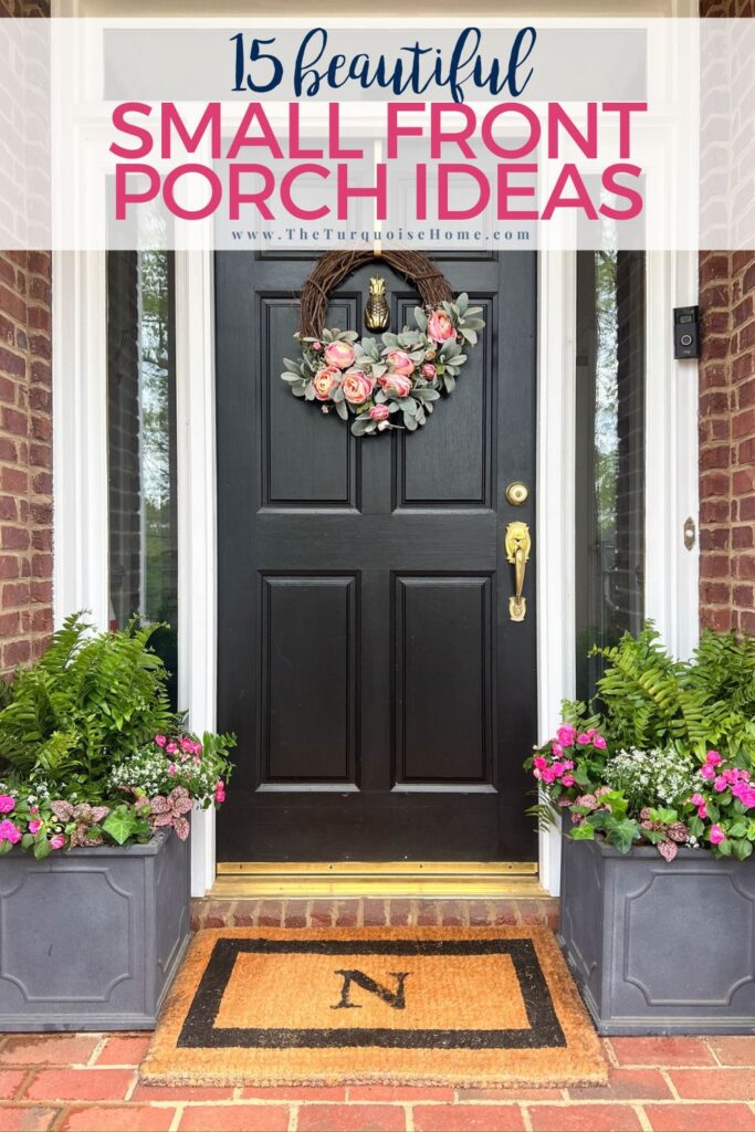 Small Front Porch Ideas to Maximize Style